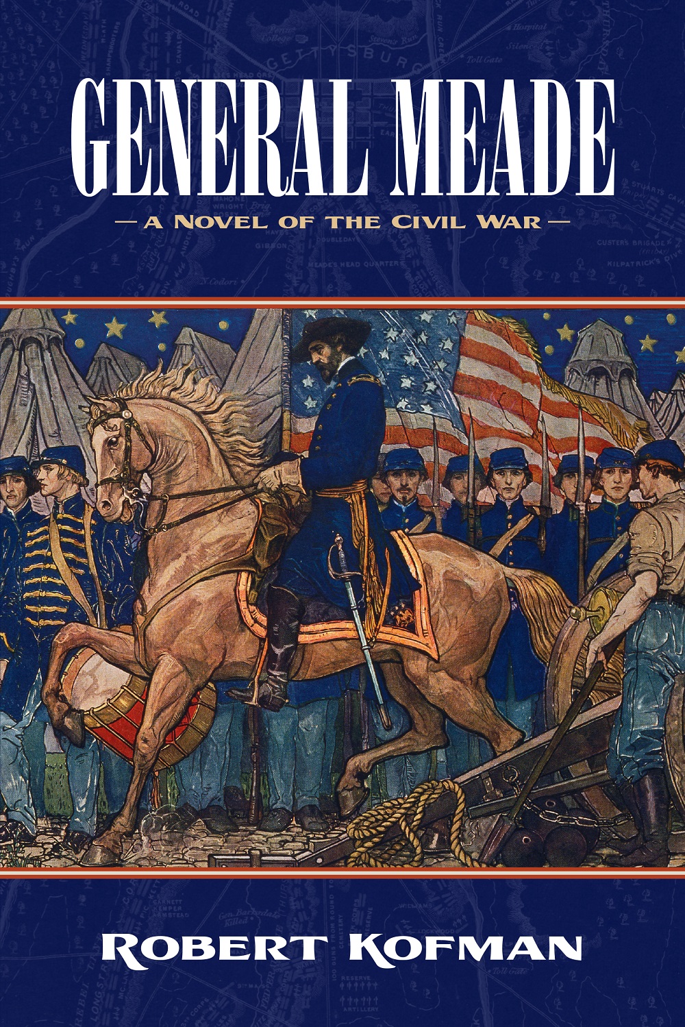 Book review: ‘General Meade: A Novel of the Civil War’ by Robert Kofman ...
