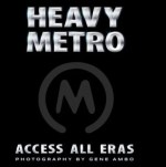 New book release: ‘Heavy Metro: Access All Eras’ by Gene Ambo – SA Examiner