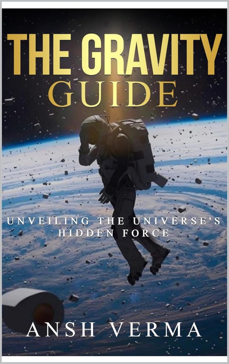 Book review: ‘The Gravity Guide: Unveiling the Universe’s Hidden Force ...