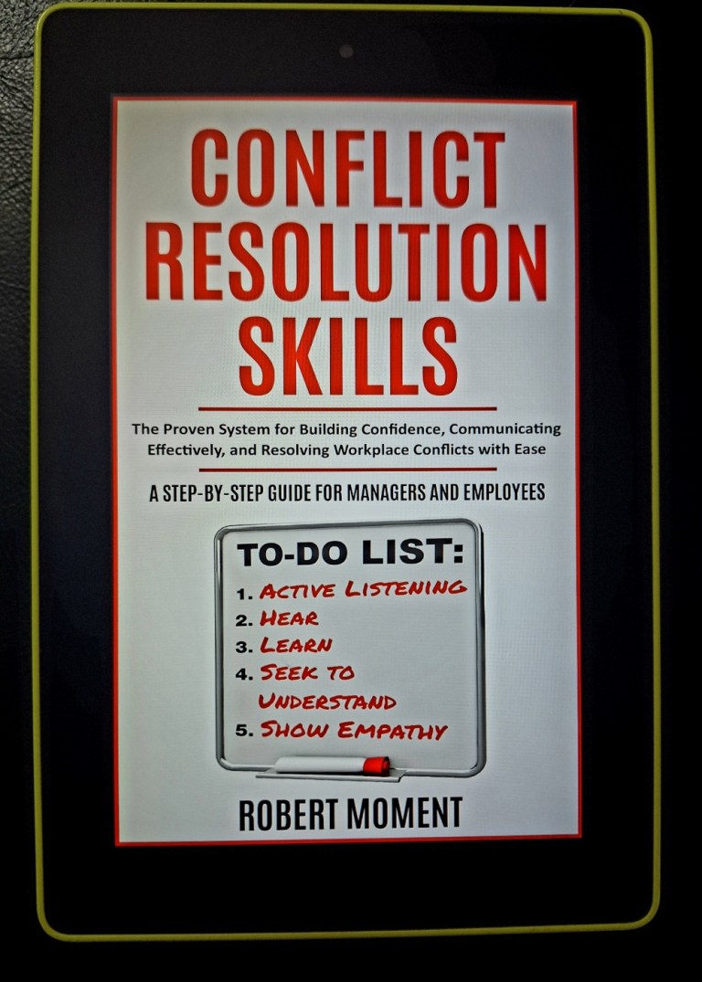 Mastering Conflict: A Deep Dive into Robert Moment’s ‘Conflict Resolution Skills’ – SA Examiner